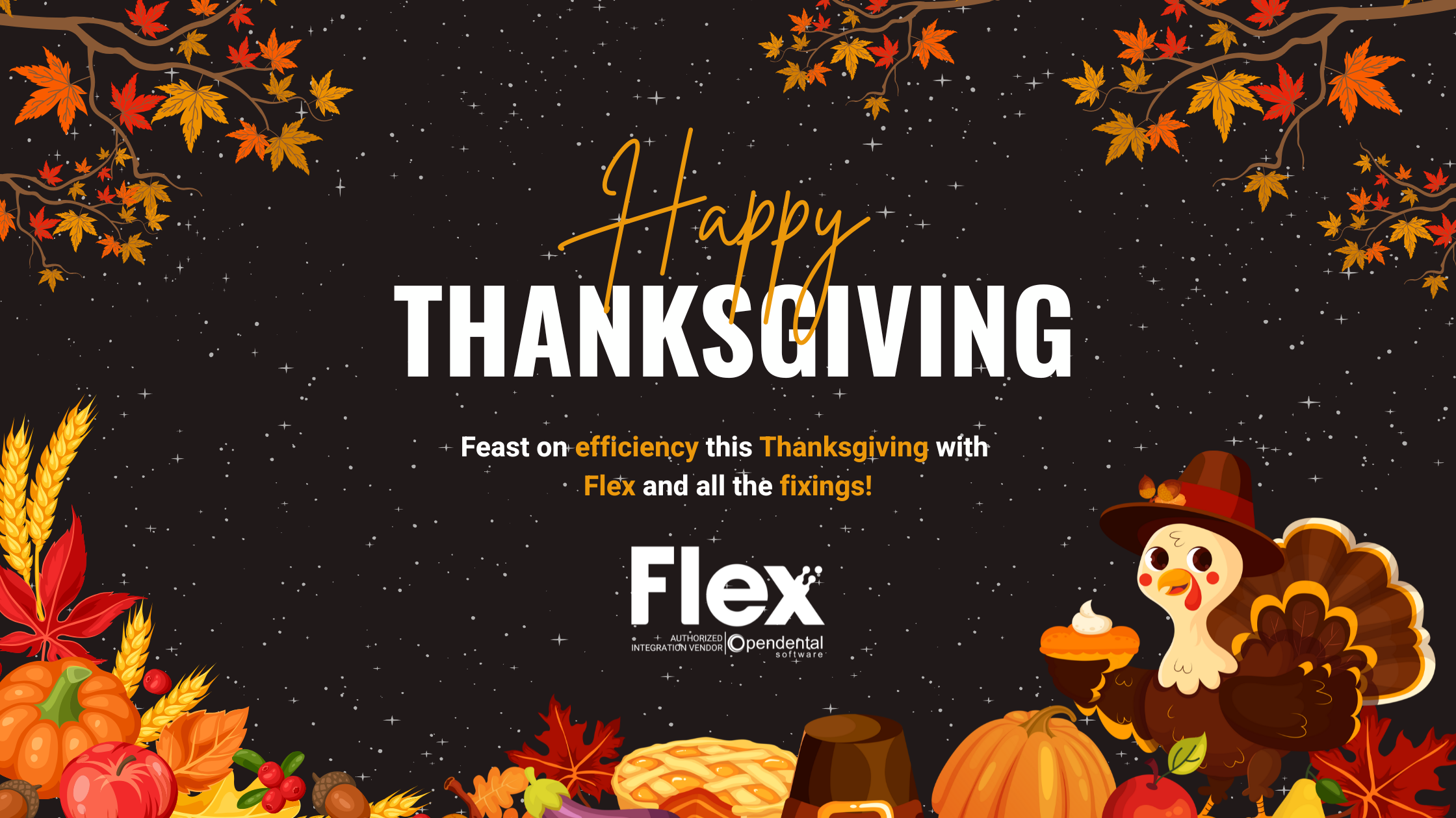 Dental Teams Using Flex Are Thankful This Thanksgiving